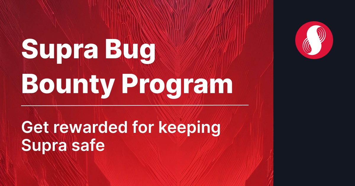 Supra Bug Bounty Program